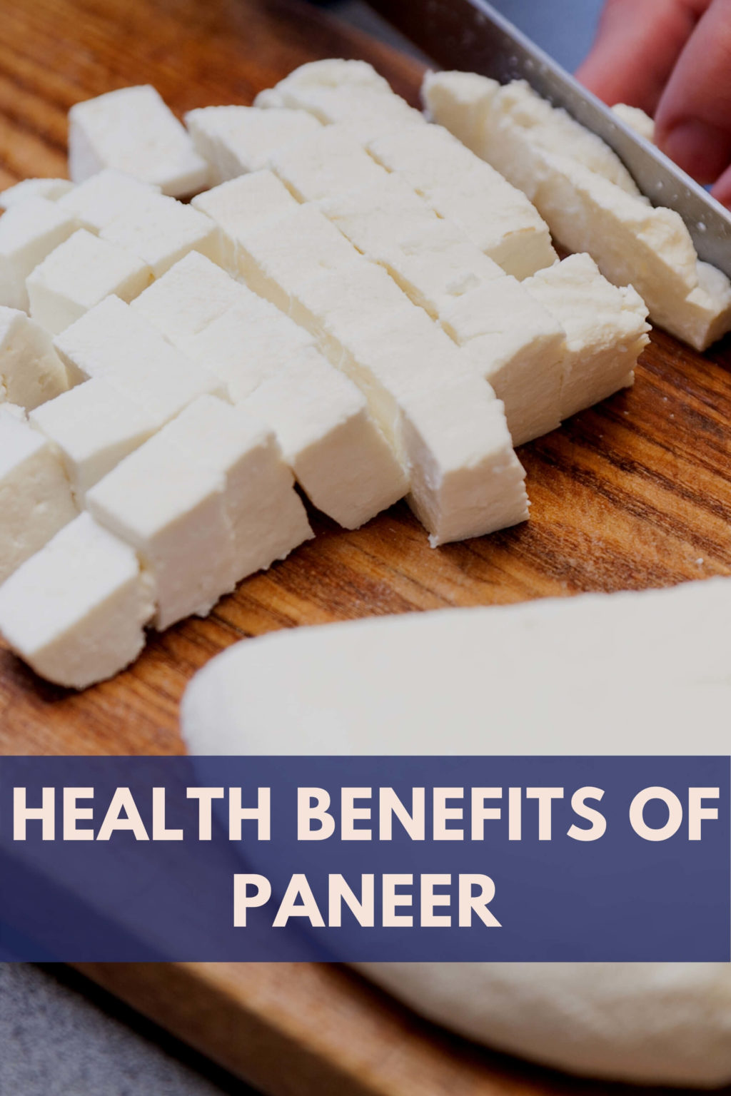 10 Health Benefits of Paneer | Paneer Nutrition Facts
